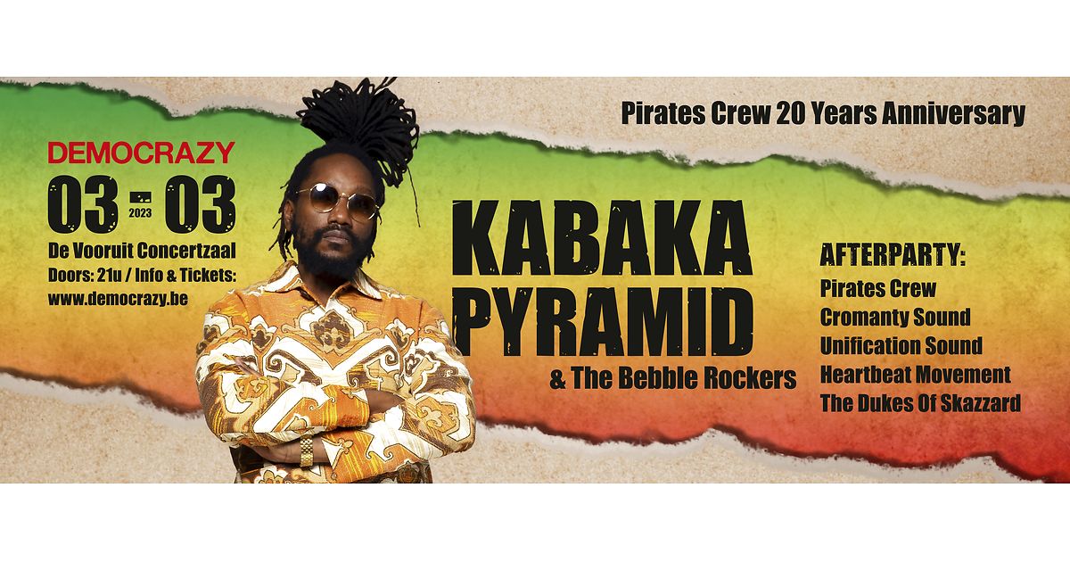 20Y Pirates Crew: Kabaka Pyramid & The Bebble Rockers - Agenda - Democrazy