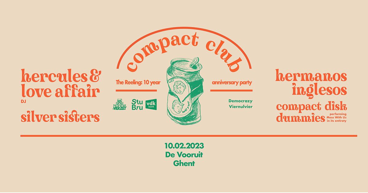 Compact Club: Compact Disk Dummies / 10Y 'The Reeling' - Agenda - Democrazy