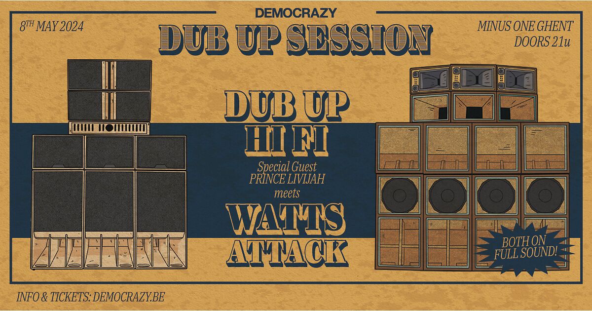 Dub Up Session: Watts Attack Soundsystem - Agenda - Democrazy